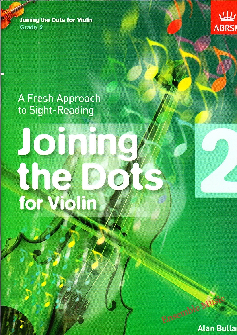 Joining the Dots for Violin Grade 2 – Ensemble Music